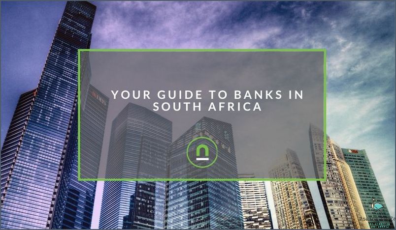 10 Banks In South Africa That You Need to Know About June 2026 - Aswica ...
